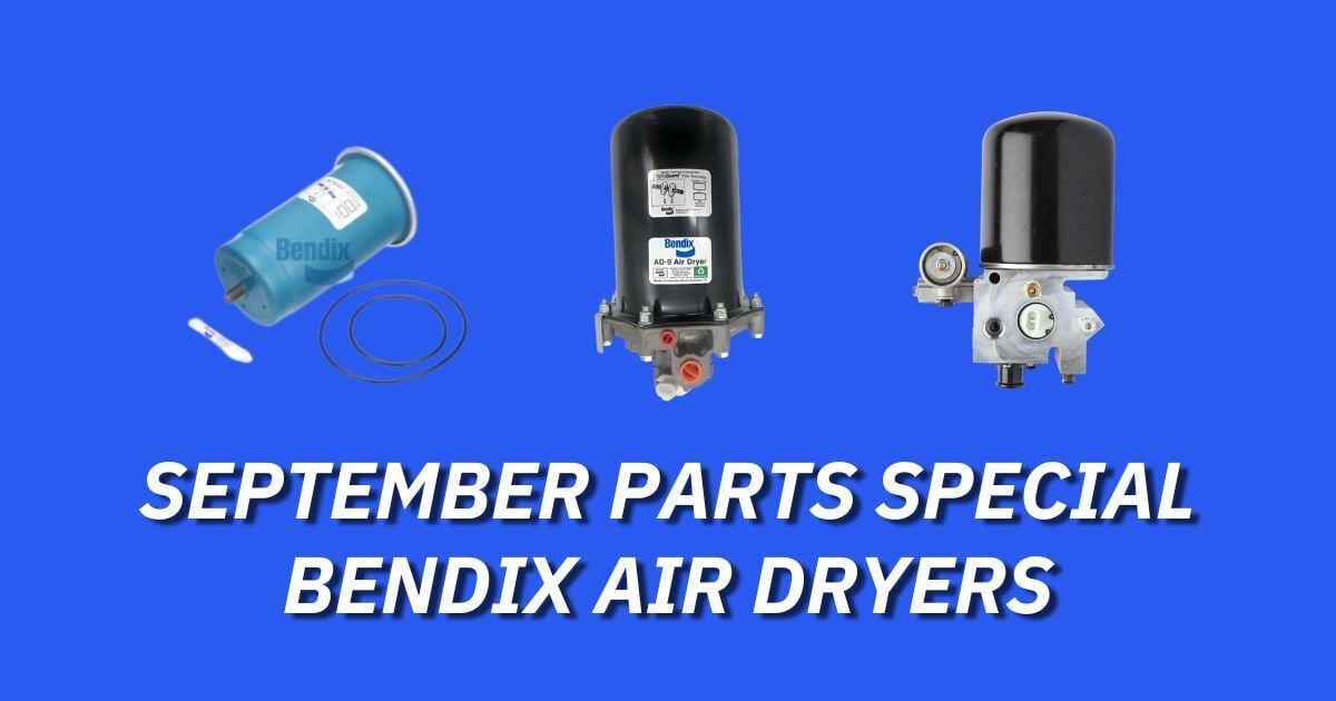 September Parts Special: Bendix Air Dryers